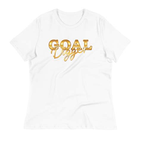 Goal Digger Motivational Womens Shirt