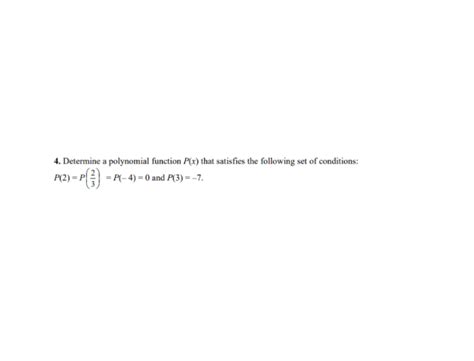 Solved 4 Determine A Polynomial Function P X That Chegg Com