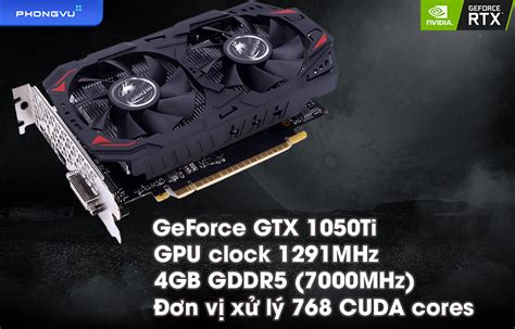 Vga Colorful Geforce Gtx1050ti 4g V Chính Hãng Phong Vũ