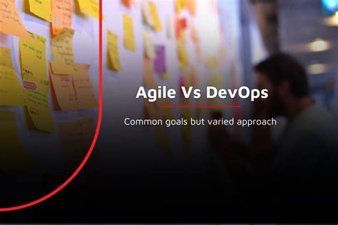 Agile Vs Devops Common Goals But Different Approach
