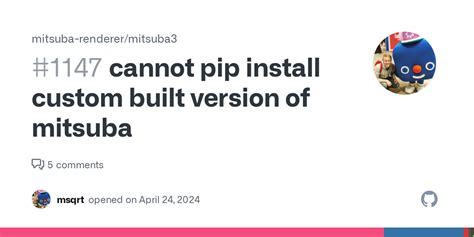 Cannot Pip Install Custom Built Version Of Mitsuba · Issue 1147 · Mitsuba Renderermitsuba3