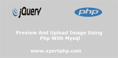 Preview And Upload Image Using Php With Mysql Xpertphp