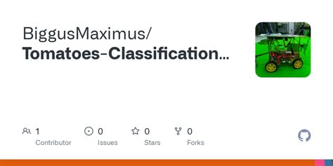 Github Biggusmaximustomatoes Classification Cnn Conveyor