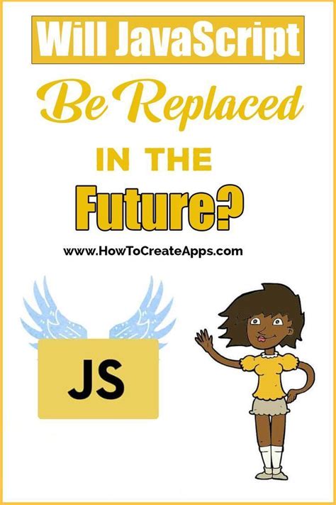 Will Javascript Be Replaced In The Future In Learn Computer