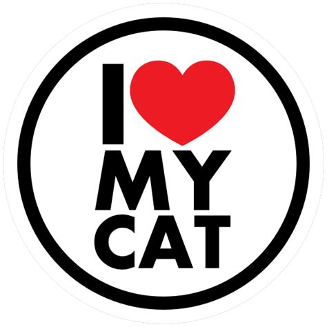 I Love My Cat Circle Sticker Shipped Fast And Free