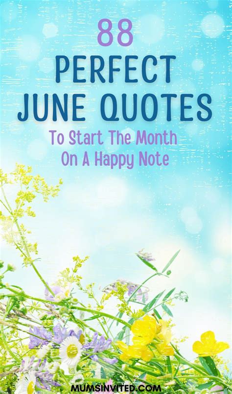 88 Hello June Quotes To Make The Most Of The Month Mums Invited