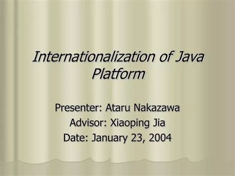 Ppt Internationalization Of Java Platform Powerpoint Presentation