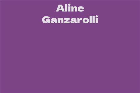 Aline Ganzarolli Facts Bio Career Net Worth Aidwiki