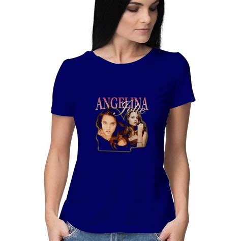 Get It Now Angelina Jolie T Shirt Unique Impressy Wear