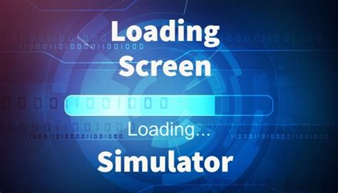 Loading Screen Simulator On Steam