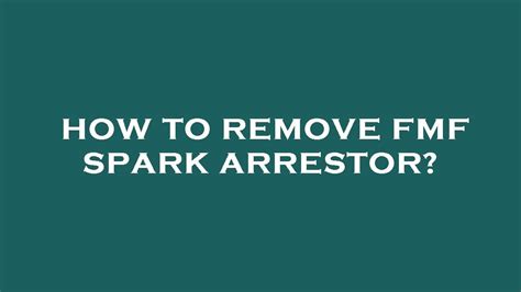 How To Remove Fmf Spark Arrestor YouTube