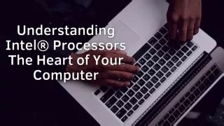Ppt Understanding Intel Processors Powerpoint Presentation Free Download Id