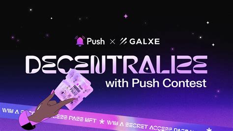 Announcing Decentralize With Push Contest Push Chain Any Chain Any