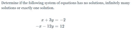 Solved Determine If The Following System Of Equations Has No