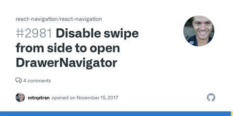 Disable Swipe From Side To Open Drawernavigator · Issue 2981 · React