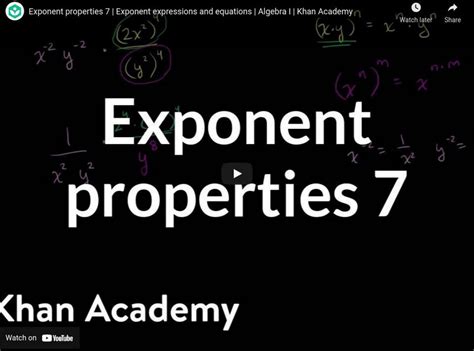Khan Academy Exponent Properties Exponent Properties 7 Instructional Video For 9th 10th