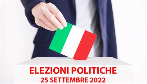Elezioni Politiche Del 25 Settembre 2022 Notizie Aggiornamenti E