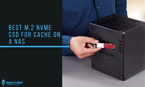 Best M 2 NVMe SSD For Cache On A NAS Or Server Synology TerraMaster
