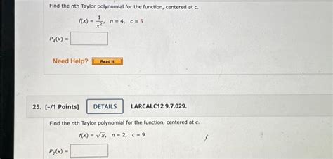 Solved Find The Nth Taylor Polynomial For The Function