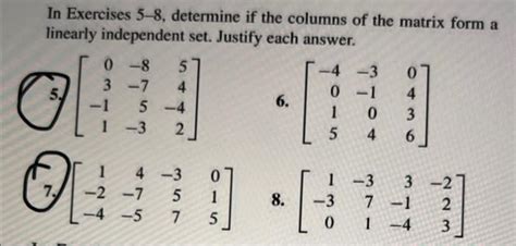 Solved In Exercises Determine If The Columns Of The Chegg