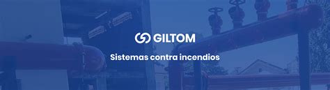 Sistemas Contra Incendios Giltom
