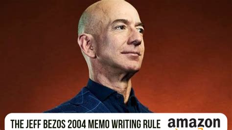 Jeff Bezos 2004 Memo Writing Rule