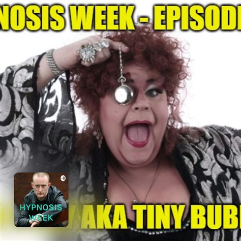 Steve Daly Aka Tiny Bubbles Ak Hypnosis Week Apple Podcasts