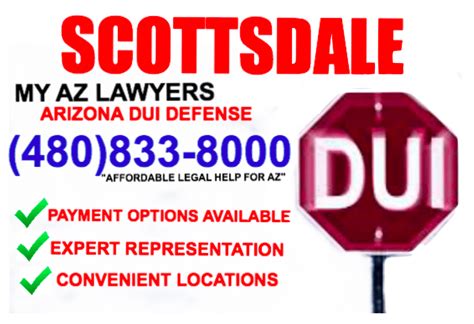 Best Scottsdale DUI Lawyers 500 Starts YOUR Case Experienced