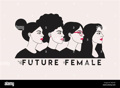 The Future Is Female Illustration With Group Of Diverse Female