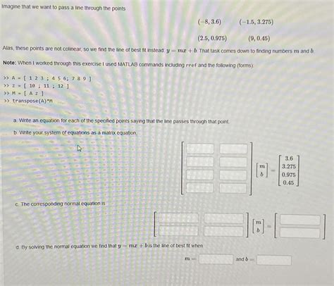 Solved Imagine That We Want To Pass A Line Through The Chegg