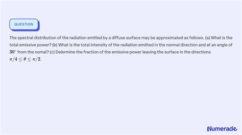 Solvedthe Spectral Distribution Of The Radiation Emitled By A Diffuse