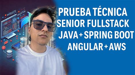 Prueba Técnica Senior Fullstack Java Spring Boot Angular Aws