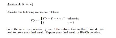 Solved Consider The Following Recurrence Relation Chegg
