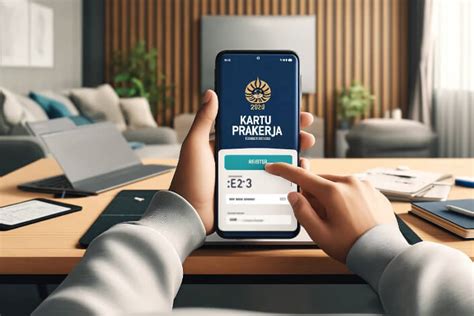 Ini Dia Cara Daftar Kartu Prakerja 2024 Lewat Hp Simak Yuk