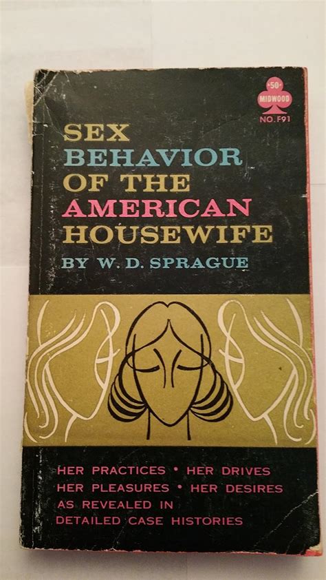 Sex Behavior Of The American Housewife Wd Sprague Books