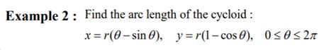 Solved Example 2 Find The Arc Length Of The Cycloid Chegg