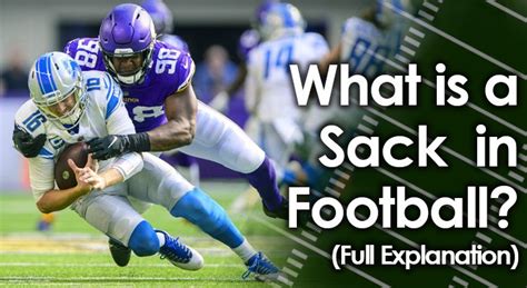 What Is A Sack In Football Full Explanation