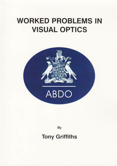 Worked Problems In Visual Optics Abdo College