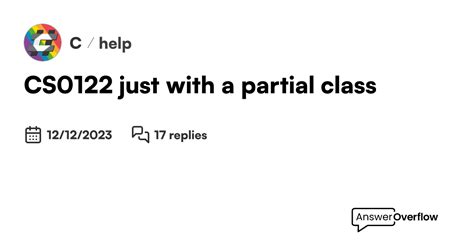 Cs0122 Just With A Partial Class C