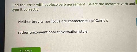Solved Find The Error With Subject Verb Agreement Select The