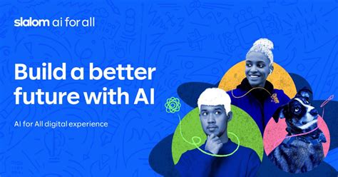 Slalom On Linkedin Ai For All Digital Experience