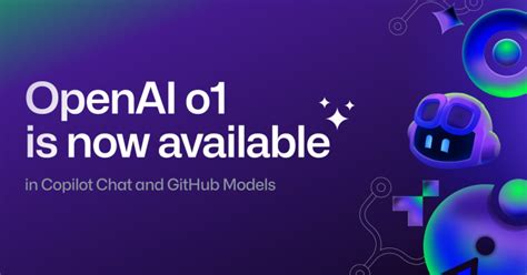 Openais Latest O1 Model Now Available In Github Copilot And Github