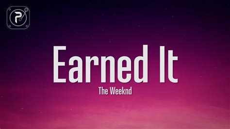 the weeknd earned it lyrics youtube music