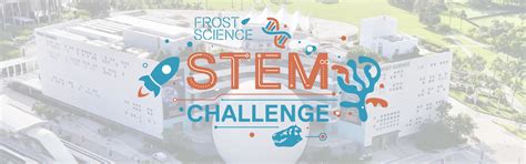 Frost Science Stem Challenge Frost Science