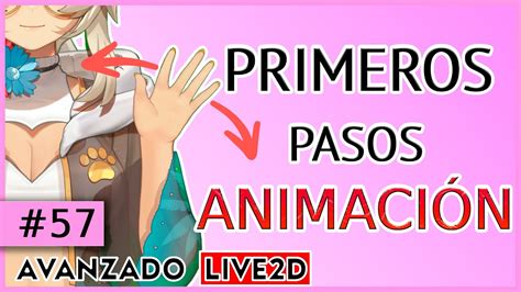 Tutorial BÁsico De Animaciones En Live2d Vtuber Zeritalvt Live2d 57 Youtube