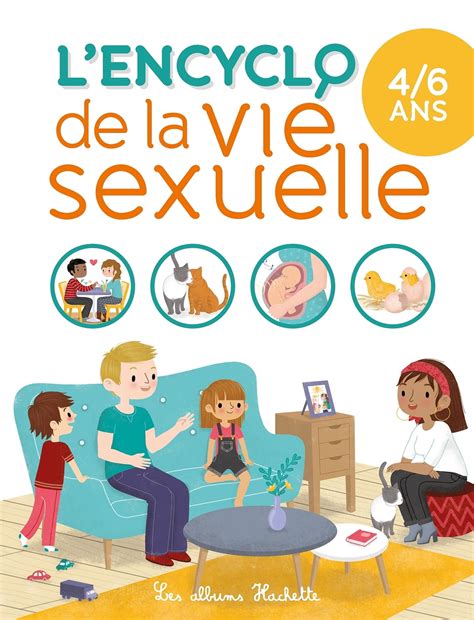 L encyclo de la vie sexuelle 4 6 ans eBook by Isabelle Fougère EPUB