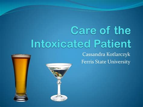 Ppt Care Of The Intoxicated Patient Powerpoint Presentation Free
