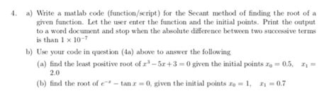 Solved 4 A Write A Matlab Code Functionscript For The