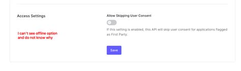 Why No Allow Offline Access Option In Default API And Invalid Token For Custom Api Auth