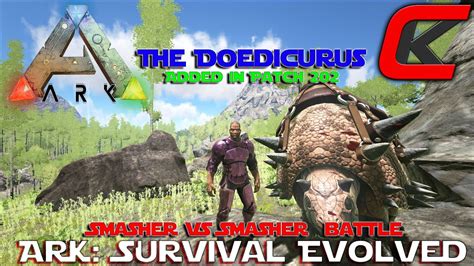 Ark Survival Evolved Update 202 Doedicurus Youtube